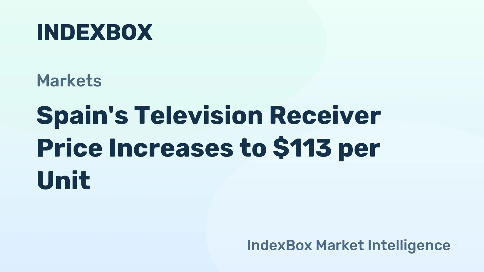Spain's Television Receiver Price Increases to $113 per Unit