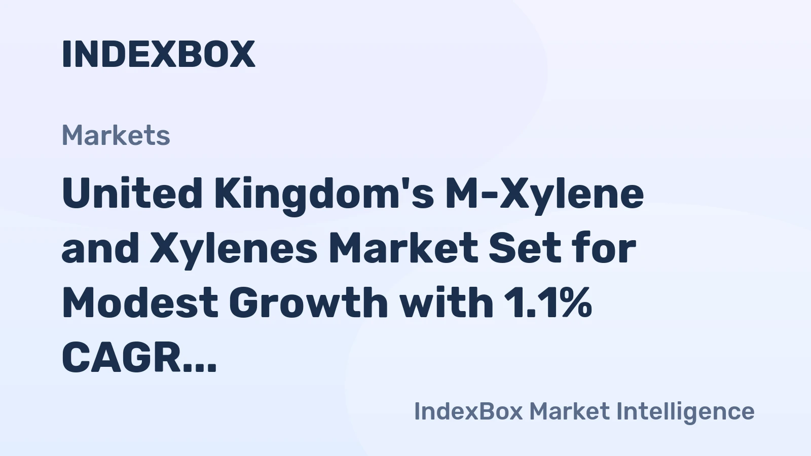 United Kingdom's M-Xylene and Xylenes Market Set for Modest Growth with 1.1% CAGR in Value