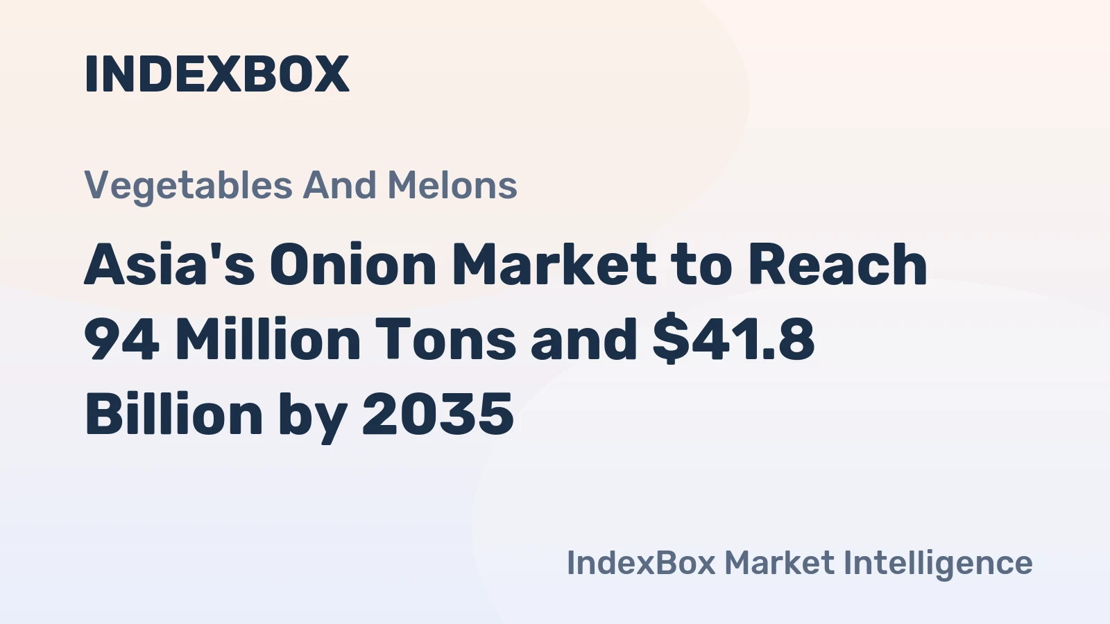 Asia's Onion Market to Reach 94 Million Tons and $41.8 Billion by 2035