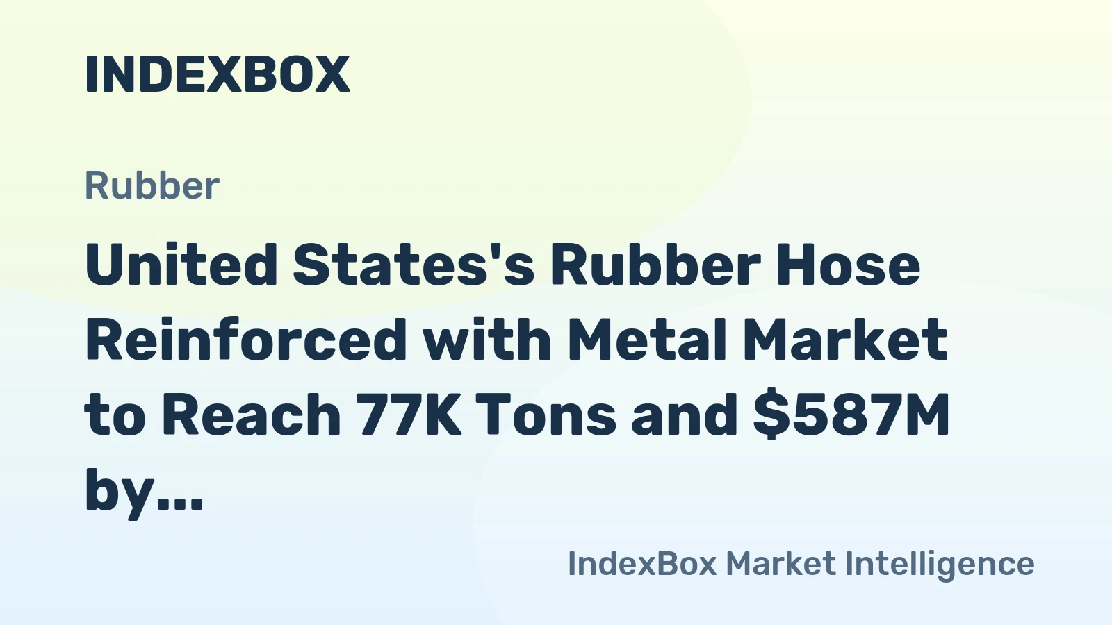 United States's Rubber Hose Reinforced with Metal Market to Reach 77K Tons and $587M by 2035, Driven by Increasing Demand