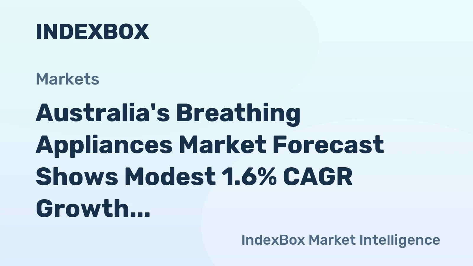 Australia's Breathing Appliances Market Forecast Shows Modest 1.6% CAGR Growth Through 2035