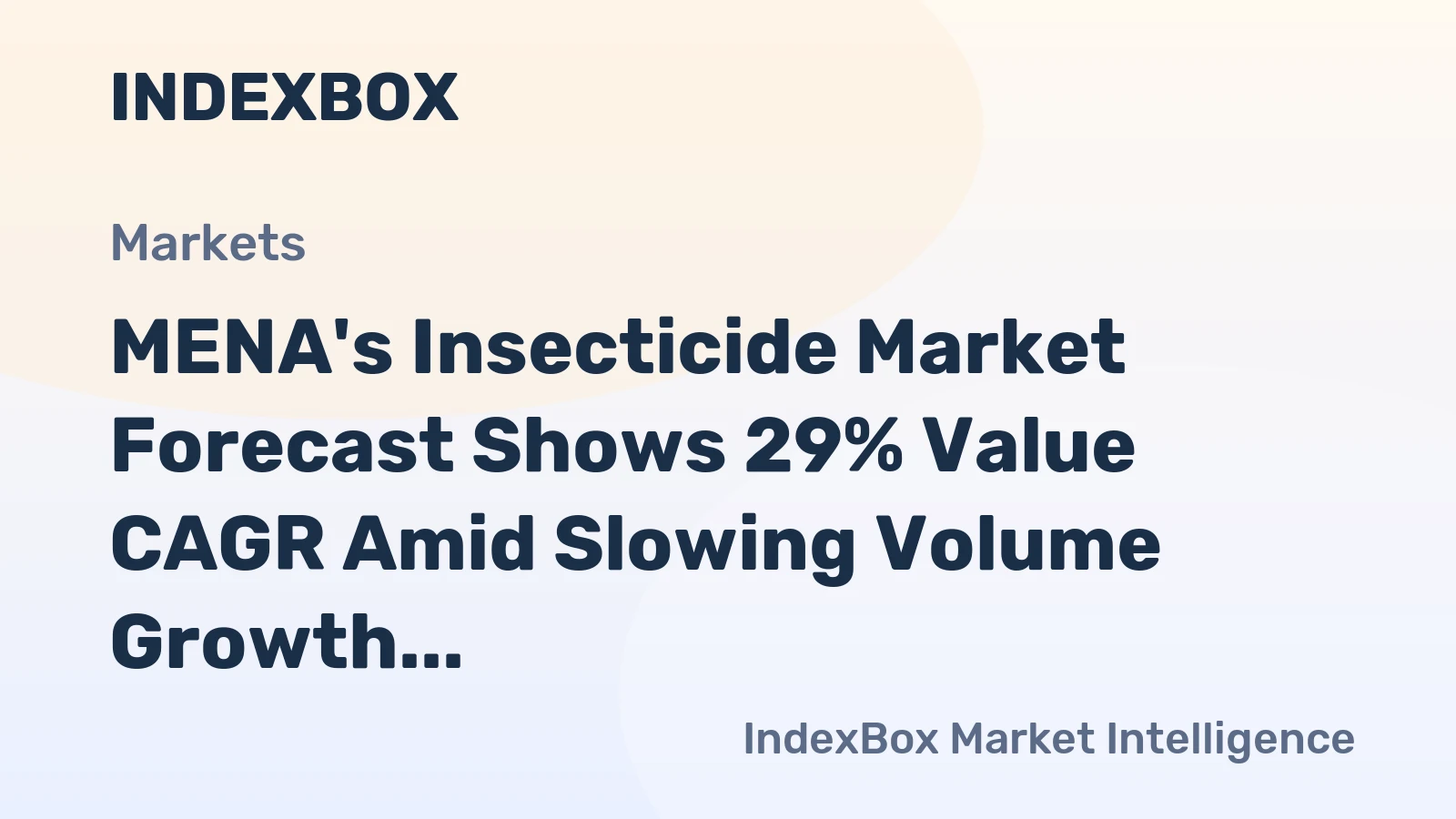 MENA's Insecticide Market Forecast Shows 29% Value CAGR Amid Slowing Volume Growth