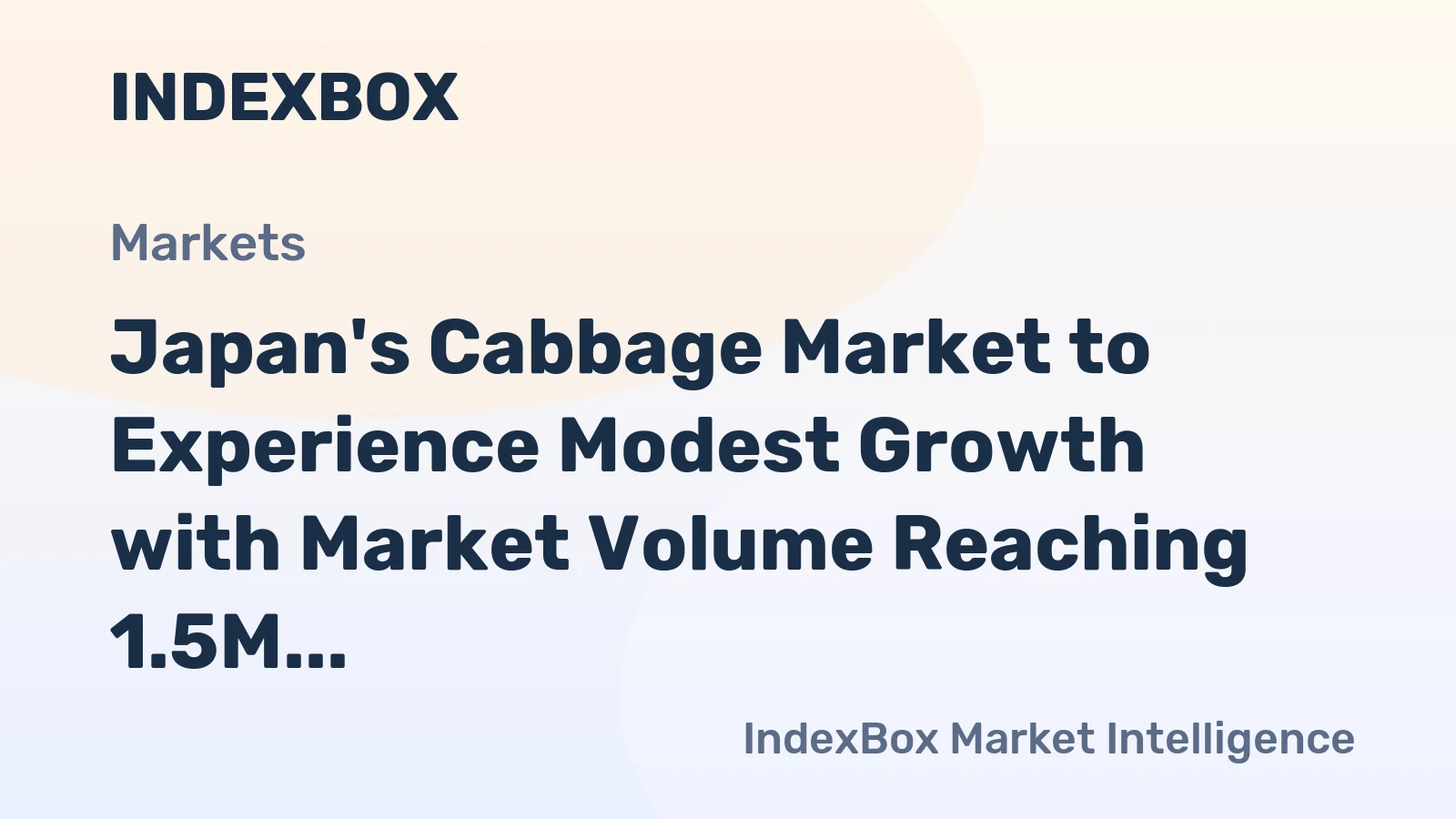 Japan's Cabbage Market to Experience Modest Growth with Market Volume Reaching 1.5M Tons and Value Reaching $2.3B by 2035