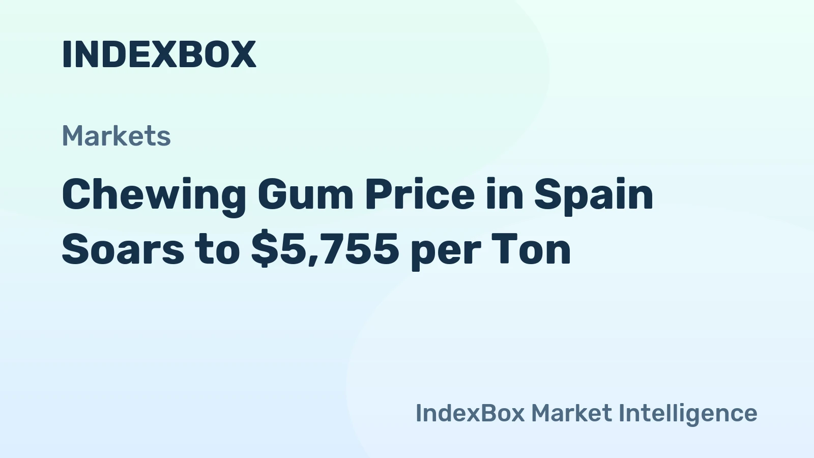 Chewing Gum Price in Spain Soars to $5,755 per Ton