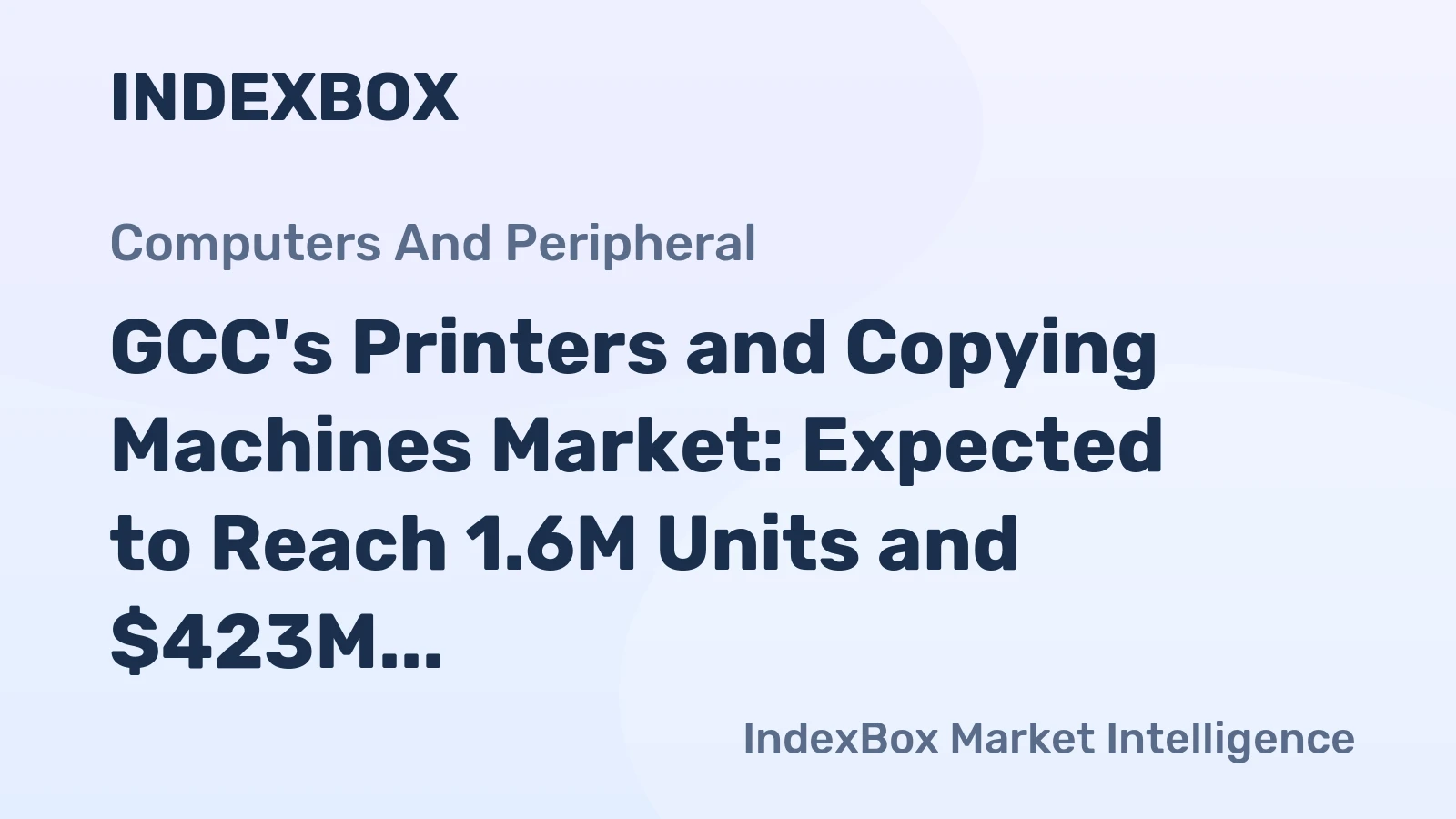 GCC's Printers and Copying Machines Market: Expected to Reach 1.6M Units and $423M by 2035