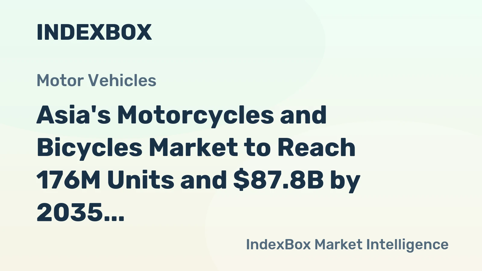 Asia's Motorcycles and Bicycles Market to Reach 176M Units and $87.8B by 2035