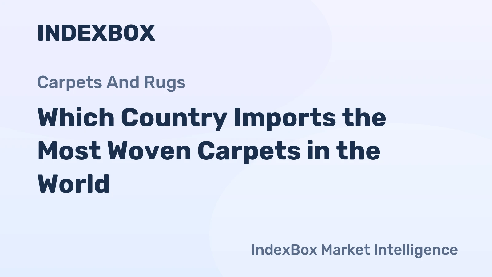 Which Country Imports the Most Woven Carpets in the World?
