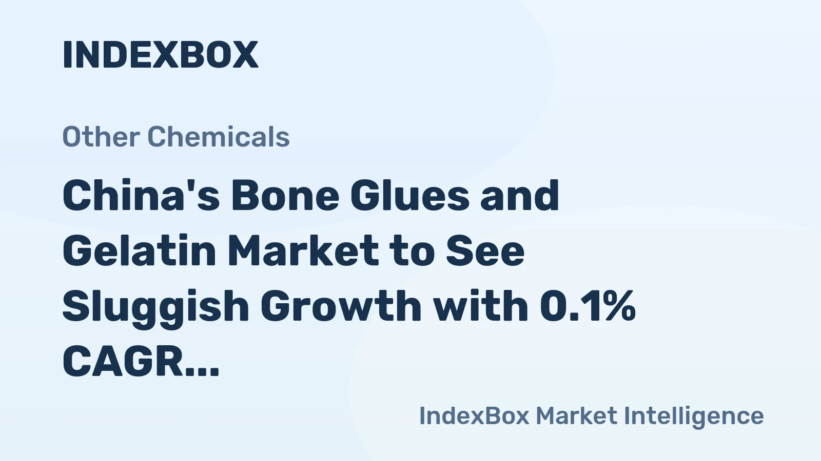 China's Bone Glues and Gelatin Market to See Sluggish Growth with 0.1% CAGR from 2024-2035, Reaching $2.2B by 2035