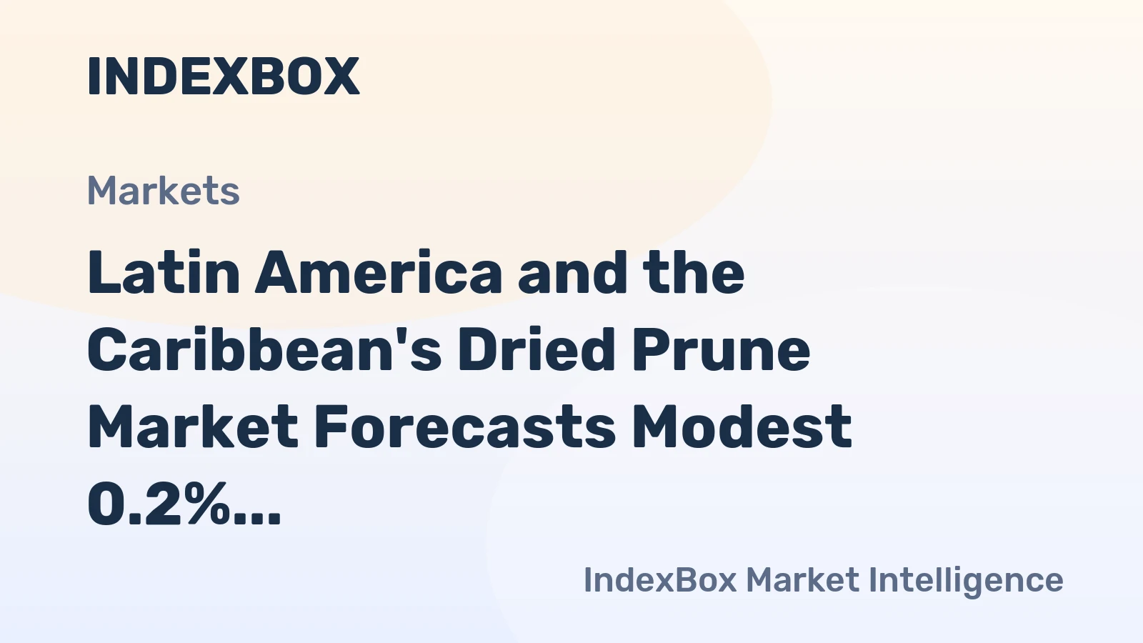 Latin America and the Caribbean's Dried Prune Market Forecasts Modest 0.2% CAGR Growth Through 2035