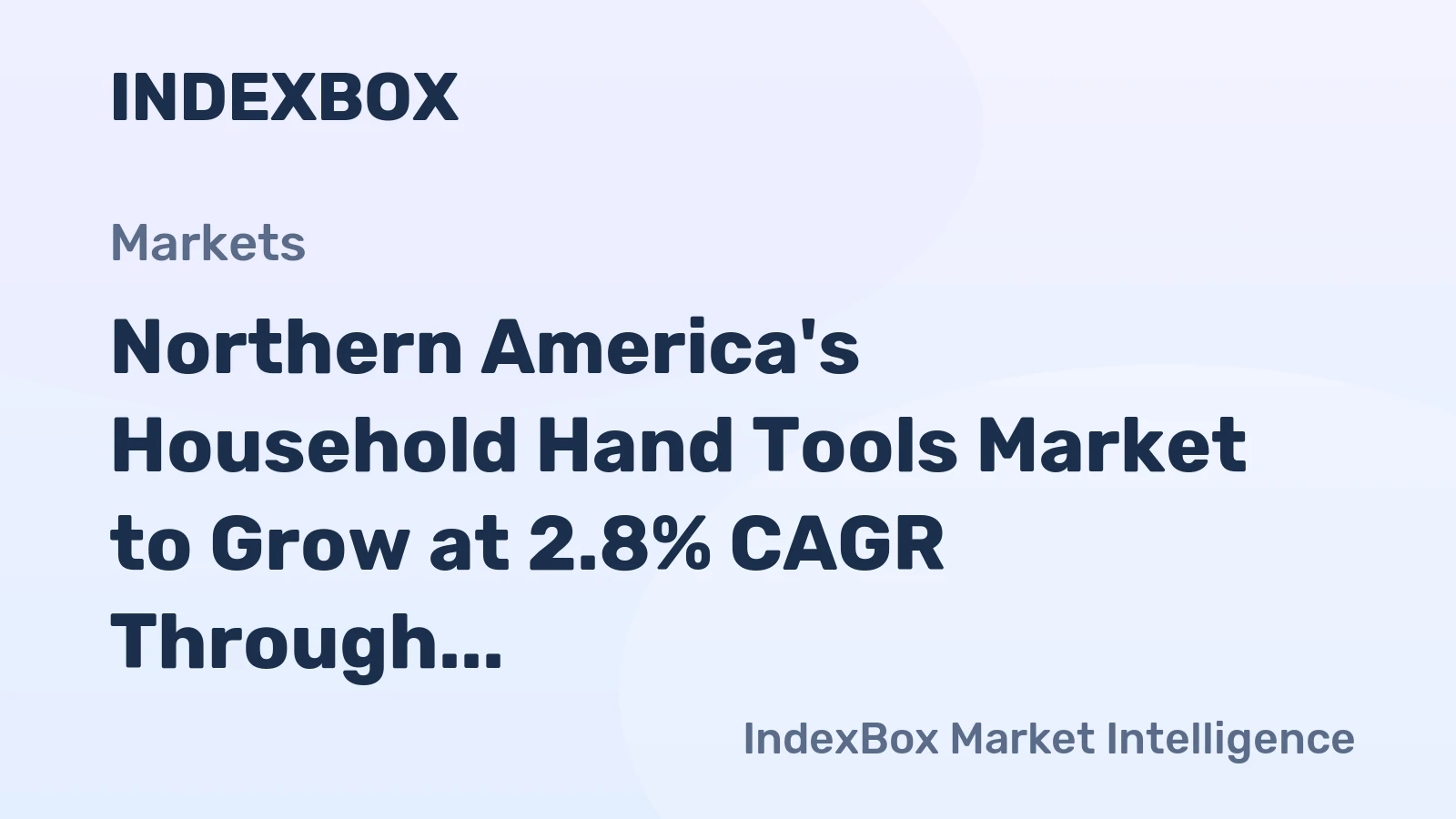Northern America's Household Hand Tools Market to Grow at 2.8% CAGR Through 2035