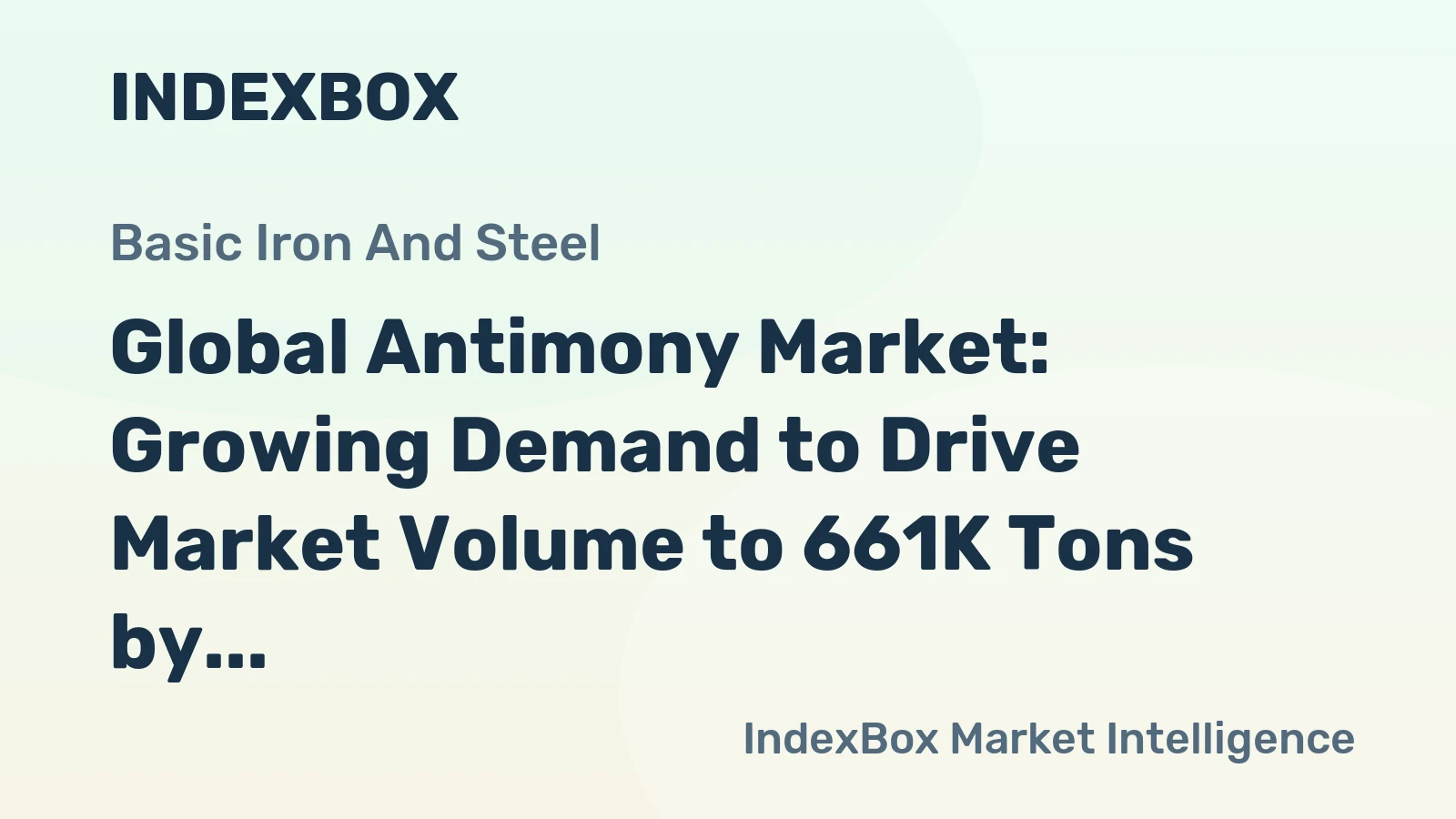 Global Antimony Market: Growing Demand to Drive Market Volume to 661K Tons by 2035, Reaching $9.2B in Value