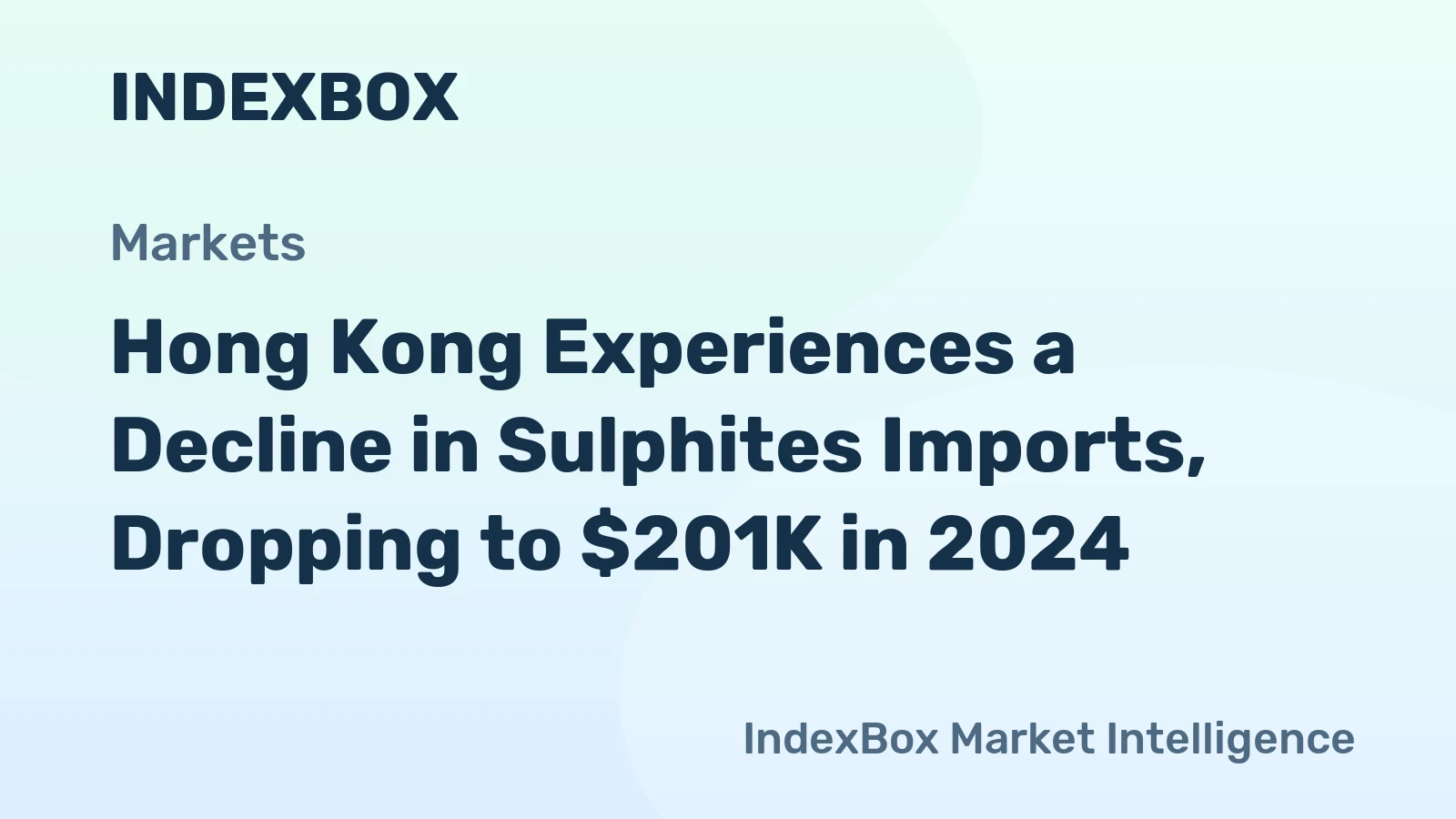 Hong Kong Experiences a Decline in Sulphites Imports, Dropping to $201K in 2024