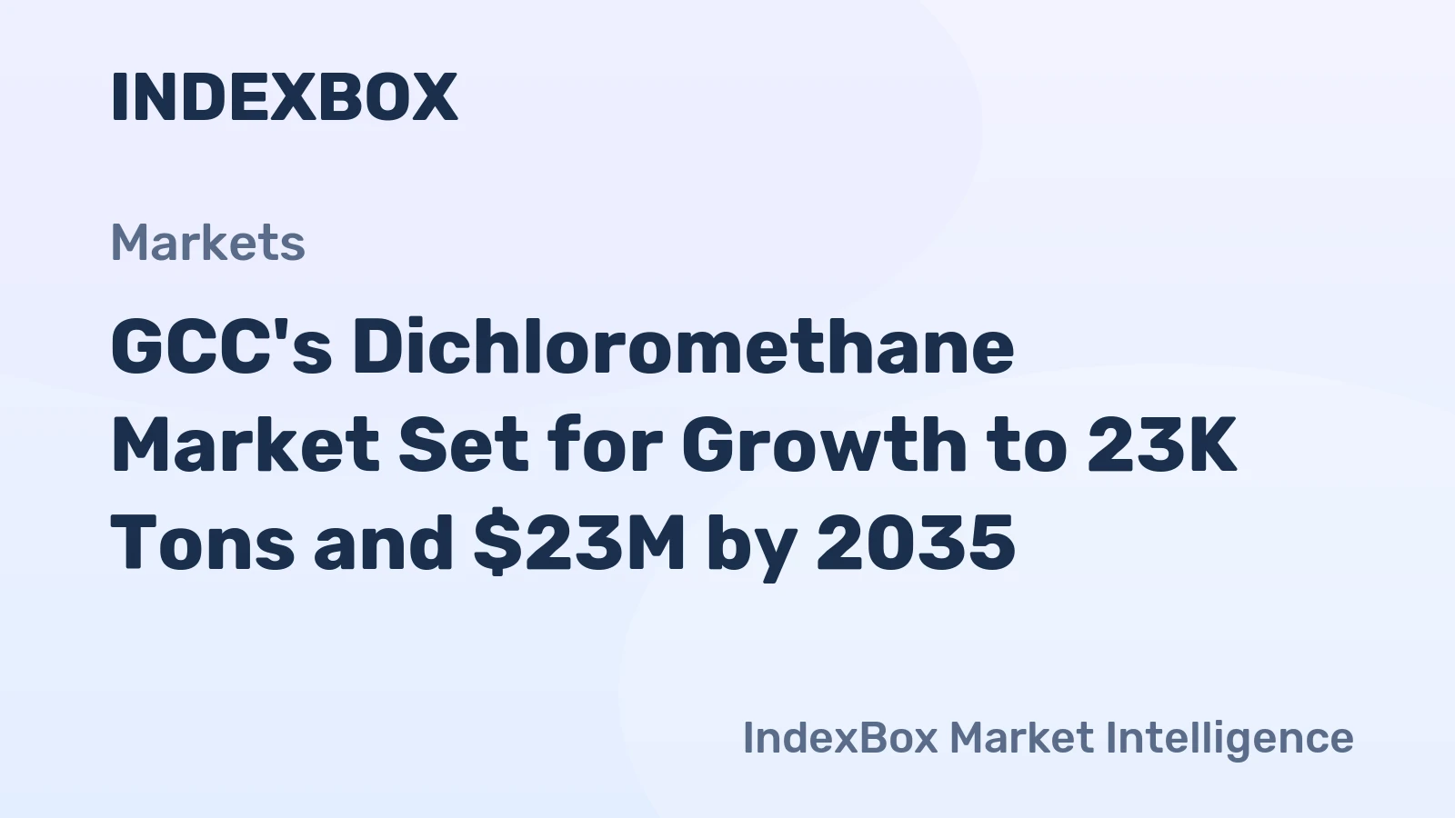 GCC's Dichloromethane Market Set for Growth to 23K Tons and $23M by 2035