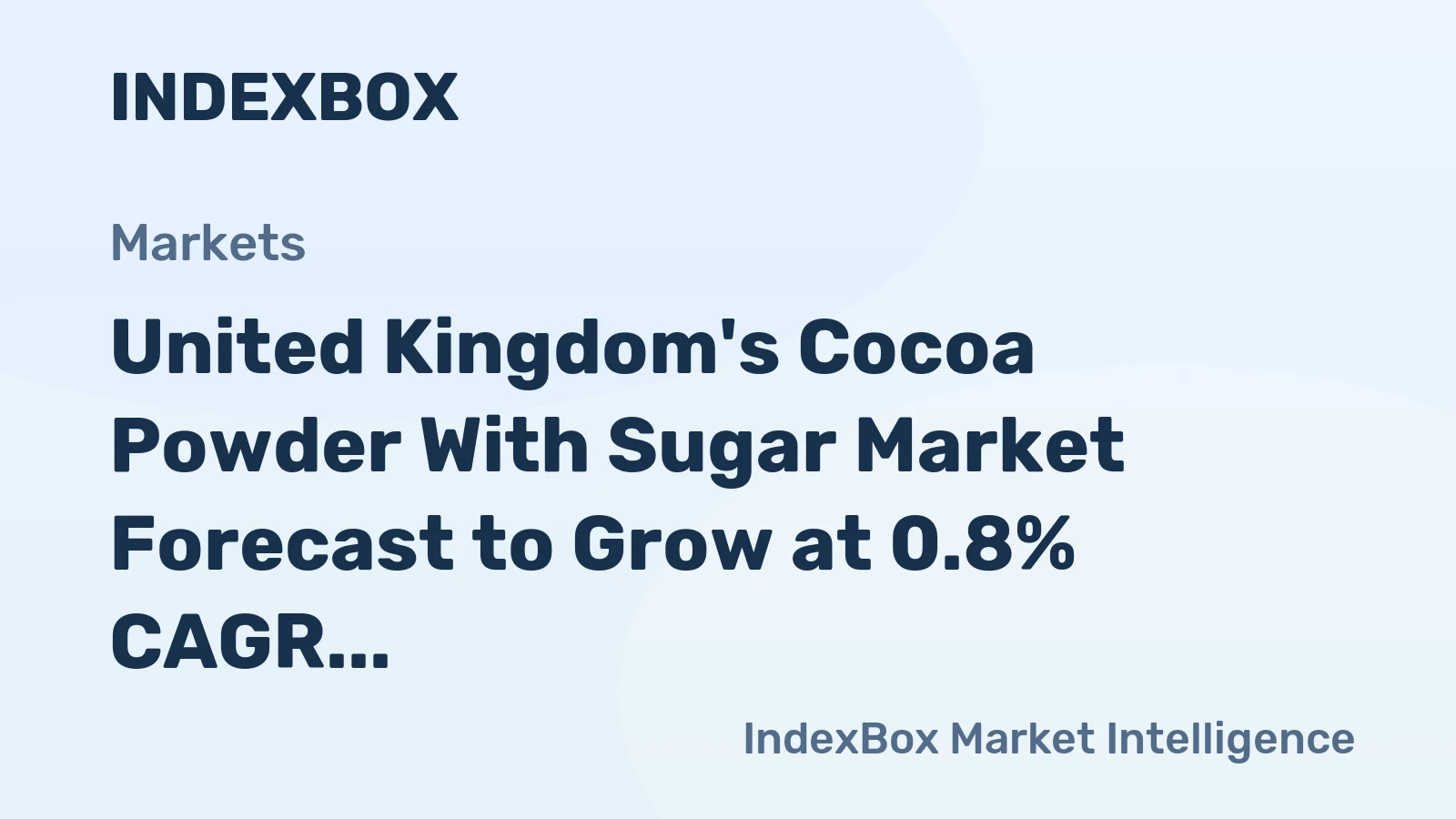 United Kingdom's Cocoa Powder With Sugar Market Forecast to Grow at 0.8% CAGR Through 2035