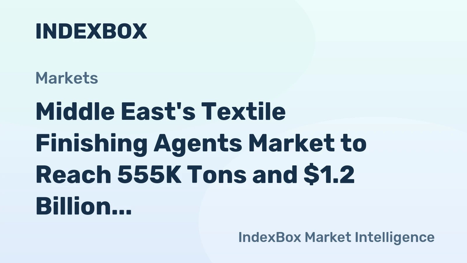 Middle East's Textile Finishing Agents Market to Reach 555K Tons and $1.2 Billion by 2035