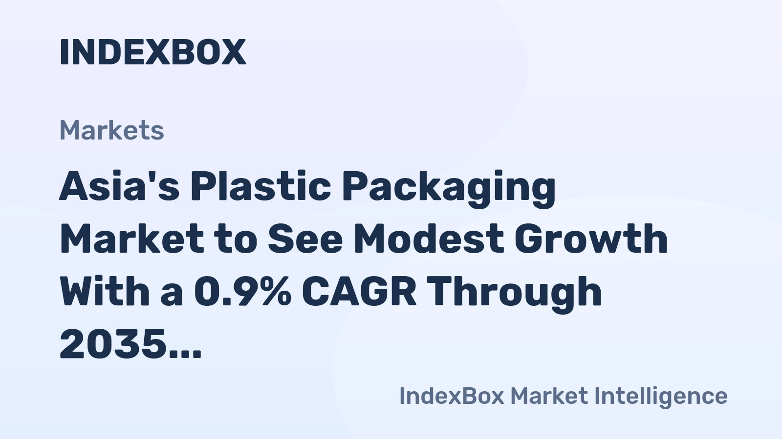Asia's Plastic Packaging Market to See Modest Growth With a 0.9% CAGR Through 2035