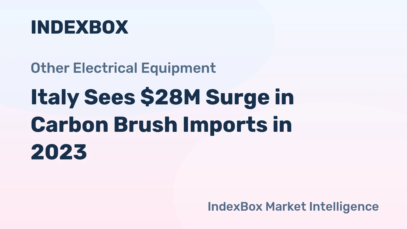 Italy Sees $28M Surge in Carbon Brush Imports in 2023