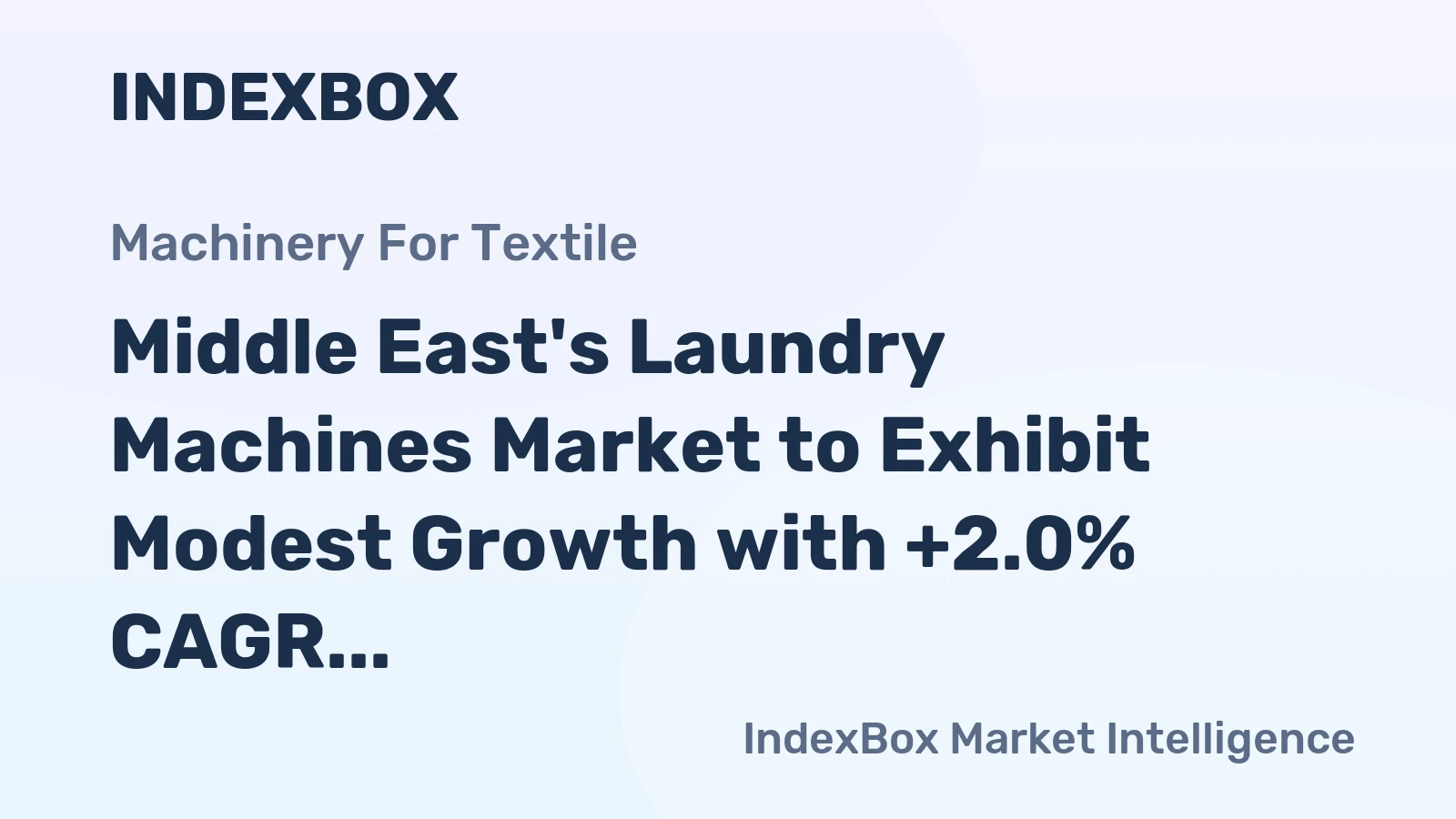 Middle East's Laundry Machines Market to Exhibit Modest Growth with +2.0% CAGR by 2035