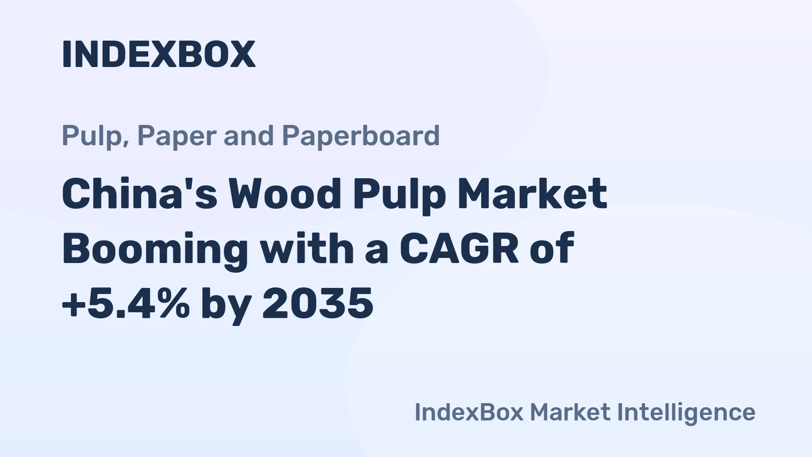 China's Wood Pulp Market Booming with a CAGR of +5.4% by 2035