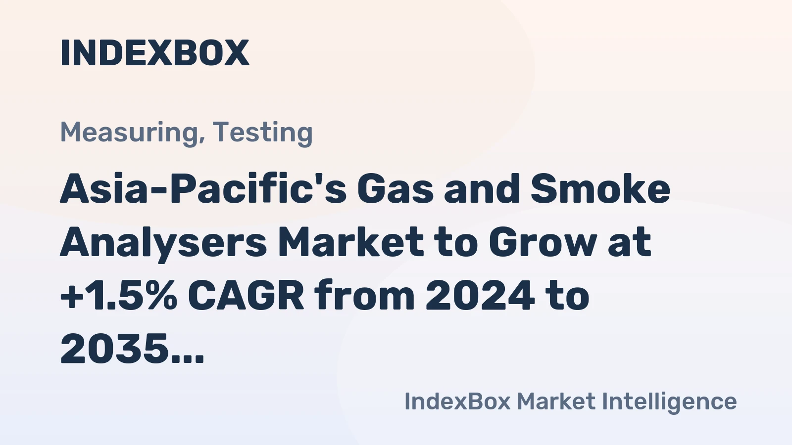 Asia-Pacific's Gas and Smoke Analysers Market to Grow at +1.5% CAGR from 2024 to 2035