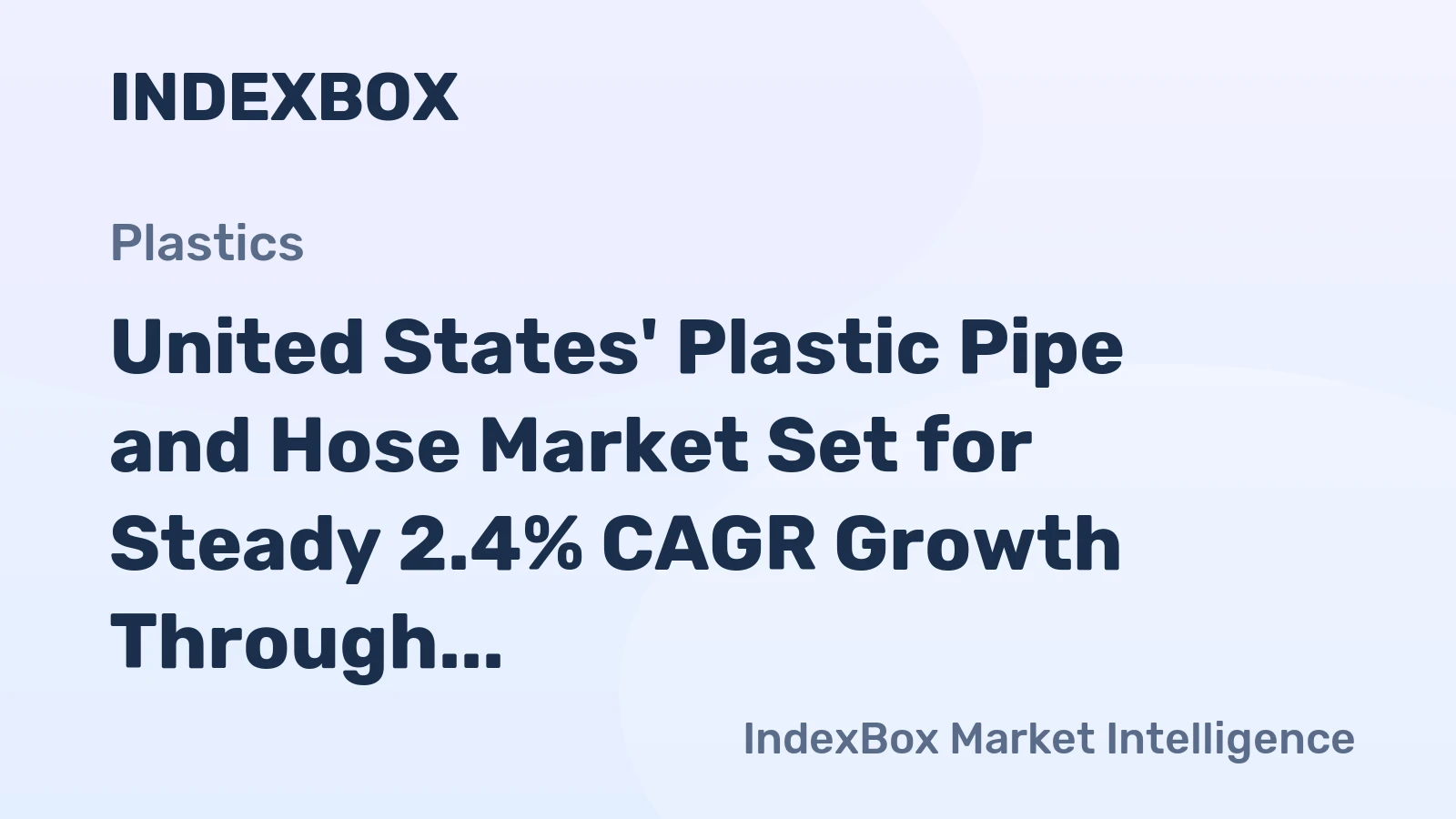 United States' Plastic Pipe and Hose Market Set for Steady 2.4% CAGR Growth Through 2035