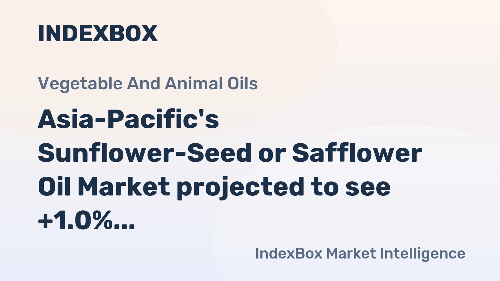 Asia-Pacific's Sunflower-Seed or Safflower Oil Market projected to see +1.0% CAGR growth in volume by 2035
