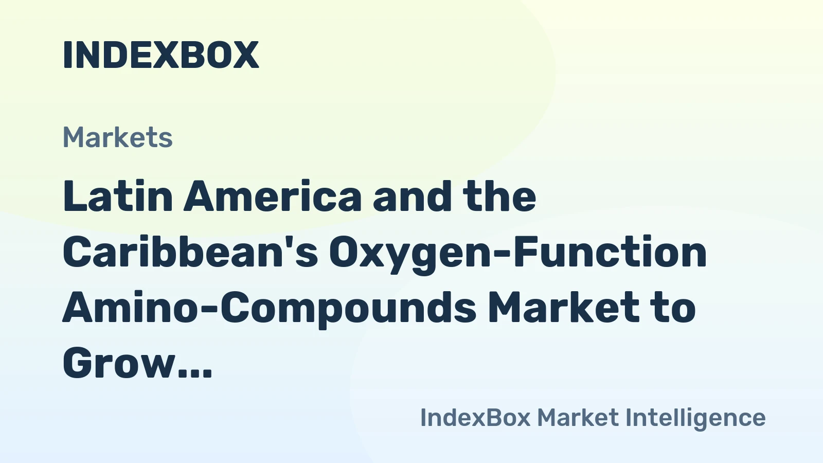 Latin America and the Caribbean's Oxygen-Function Amino-Compounds Market to Grow with a 4.4% CAGR in Value Through 2035