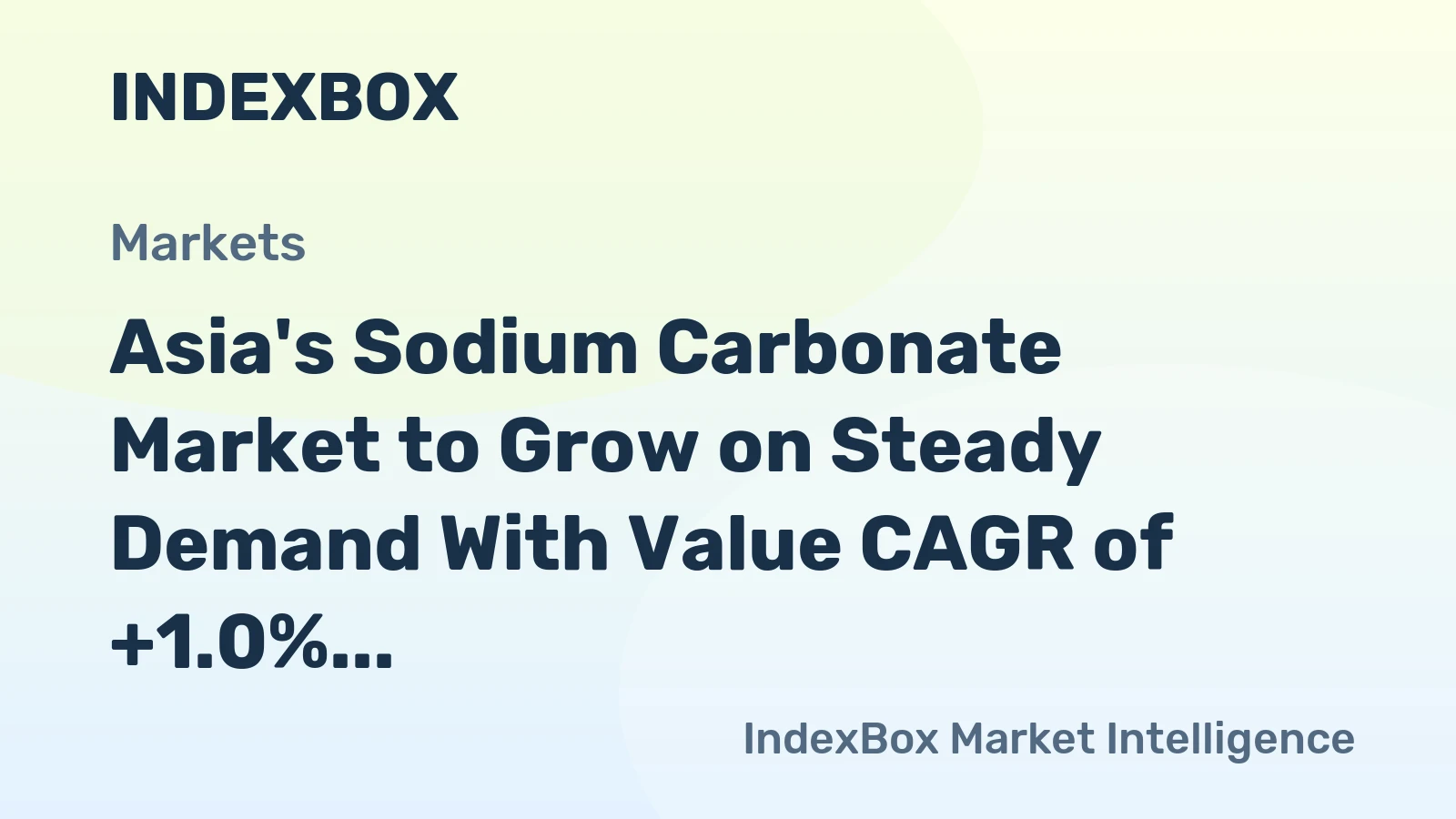 Asia's Sodium Carbonate Market to Grow on Steady Demand With Value CAGR of +1.0%