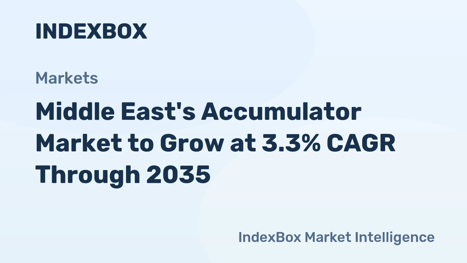Middle East's Accumulator Market to Grow at 3.3% CAGR Through 2035