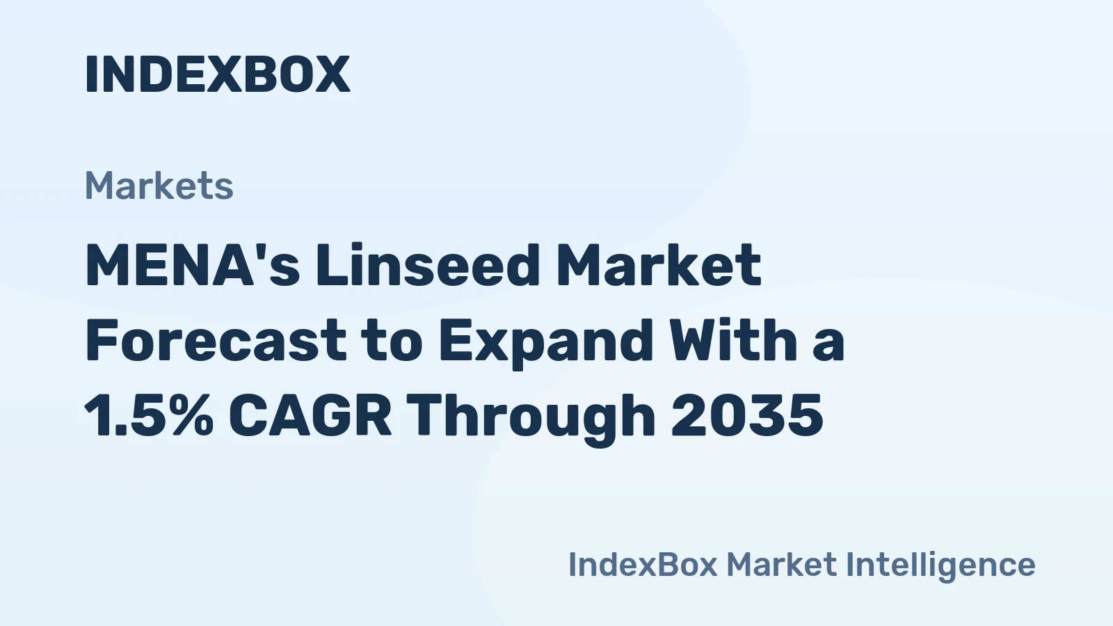 MENA's Linseed Market Forecast to Expand With a 1.5% CAGR Through 2035