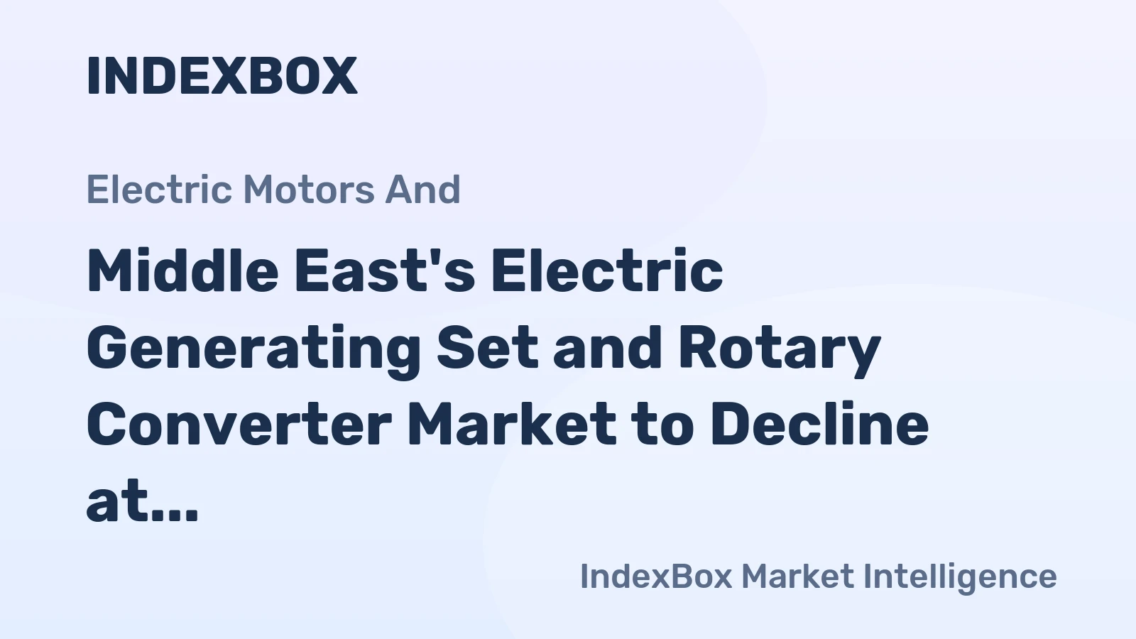 Middle East's Electric Generating Set and Rotary Converter Market to Decline at a CAGR of -1.6% Amid Shrinking Demand