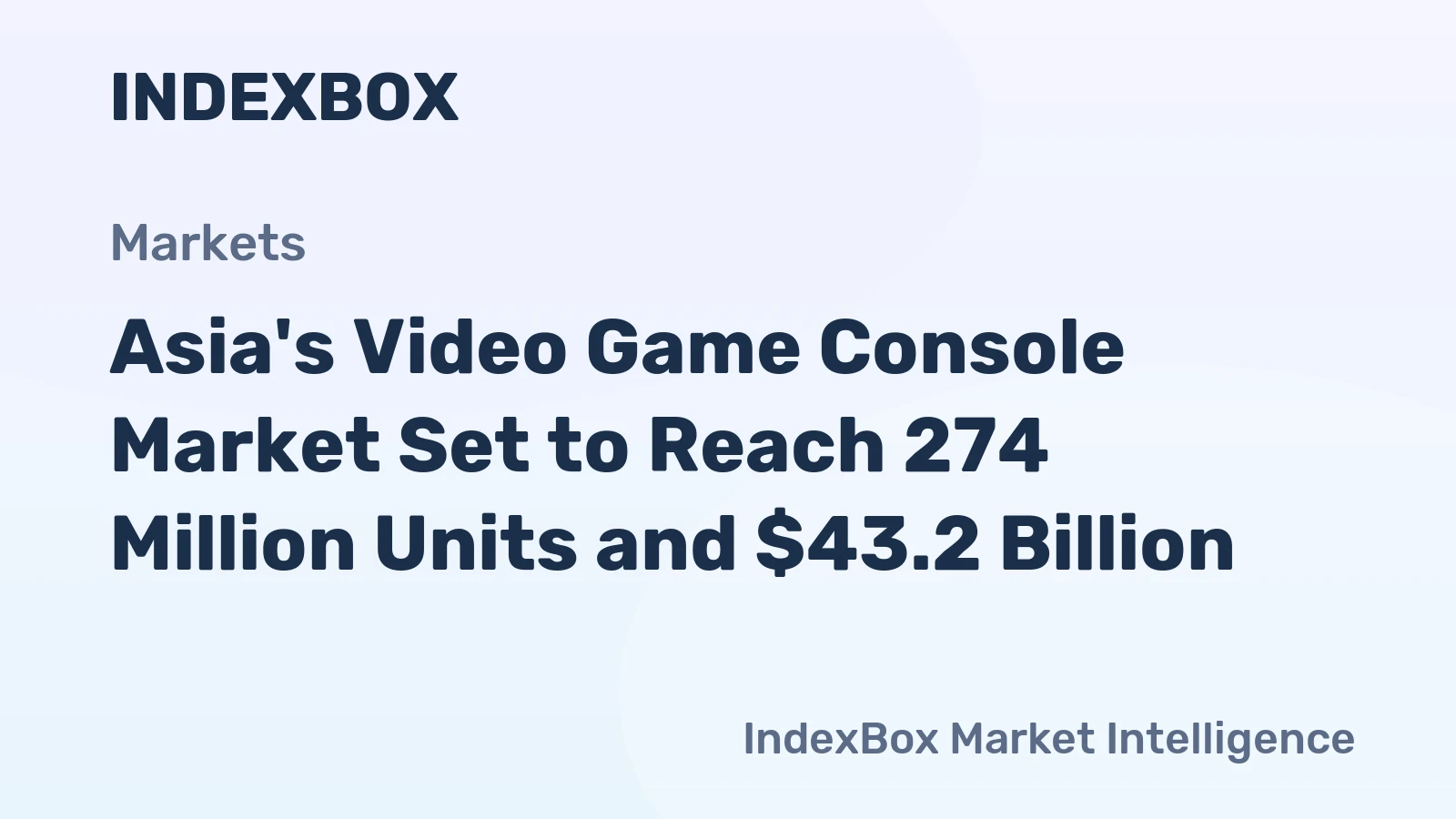 Asia's Video Game Console Market Set to Reach 274 Million Units and $43.2 Billion