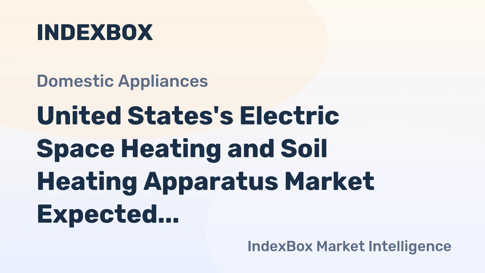 United States's Electric Space Heating and Soil Heating Apparatus Market Expected to Grow at a CAGR of +1.1% from 2024 to 2035
