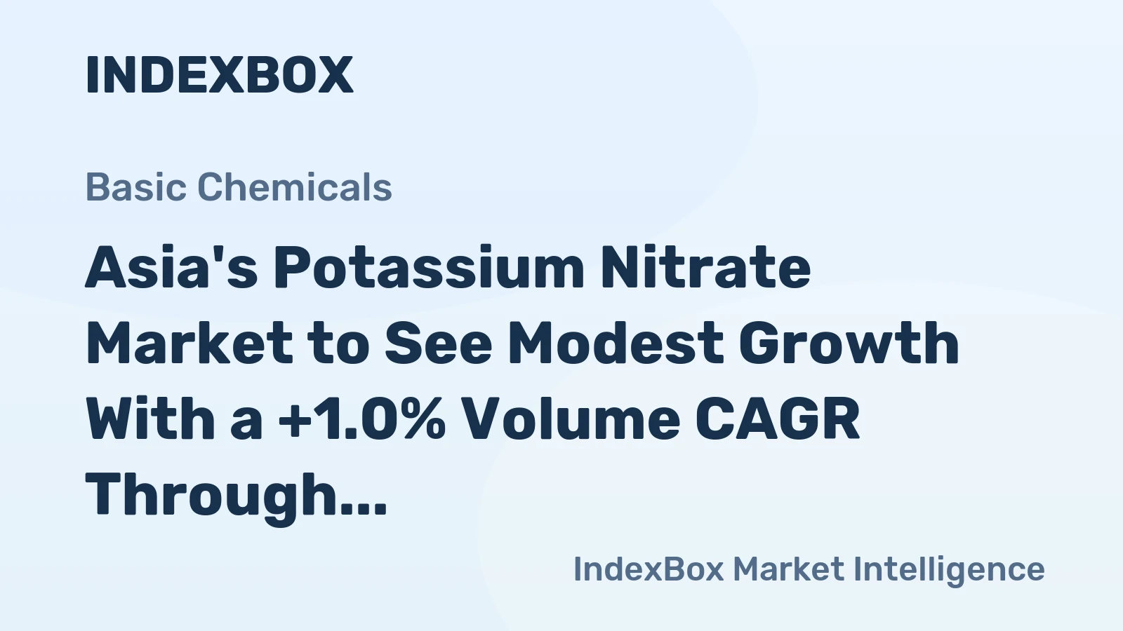 Asia's Potassium Nitrate Market to See Modest Growth With a +1.0% Volume CAGR Through 2035