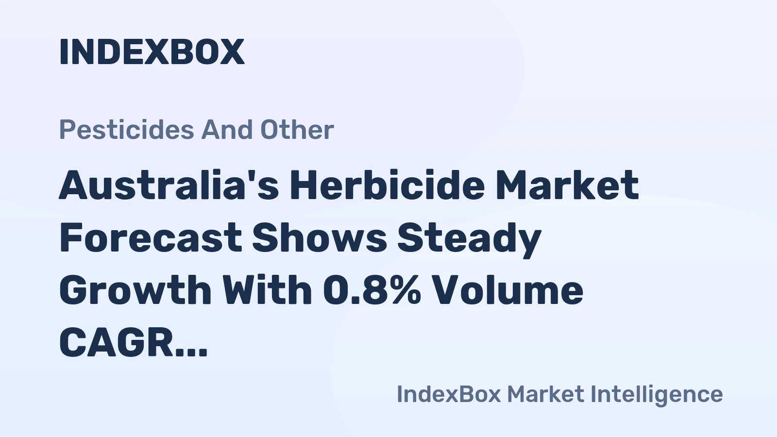 Australia's Herbicide Market Forecast Shows Steady Growth With 0.8% Volume CAGR to 2035