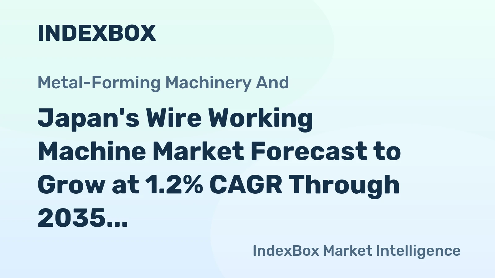 Japan's Wire Working Machine Market Forecast to Grow at 1.2% CAGR Through 2035