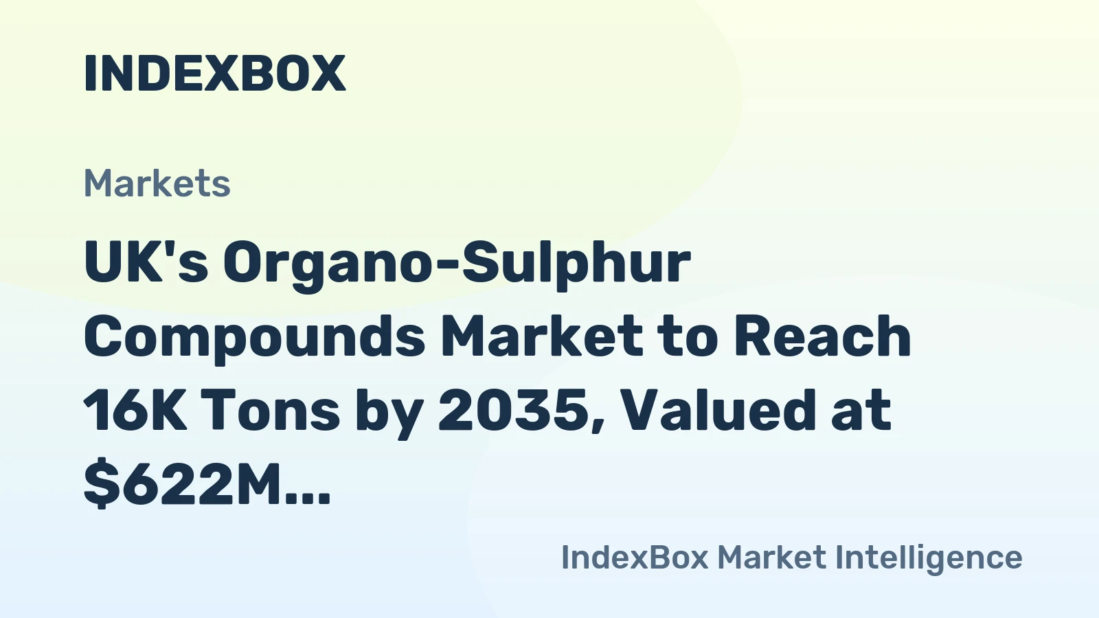 UK's Organo-Sulphur Compounds Market to Reach 16K Tons by 2035, Valued at $622M