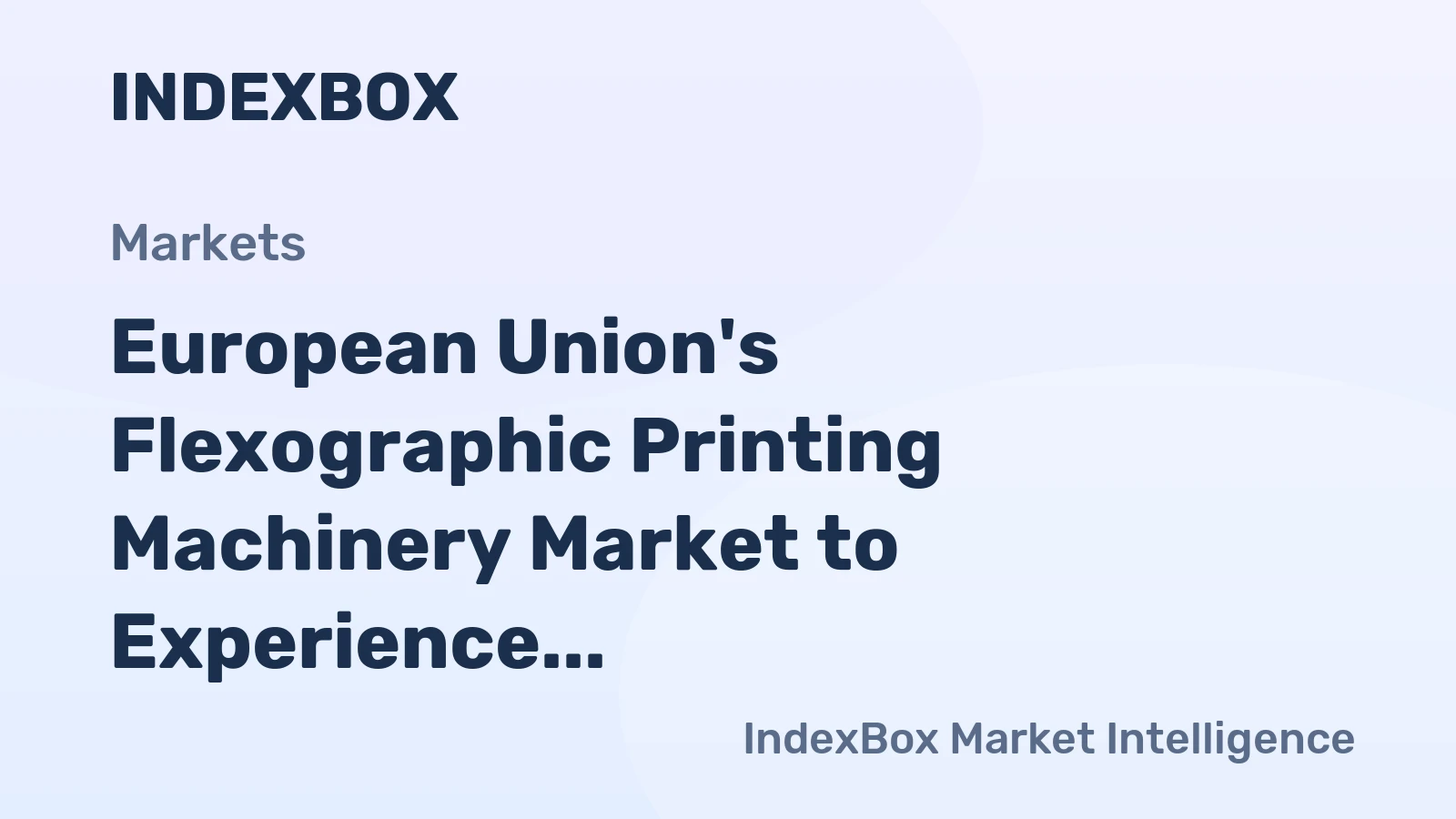 European Union's Flexographic Printing Machinery Market to Experience +0.4% CAGR Growth Until 2035