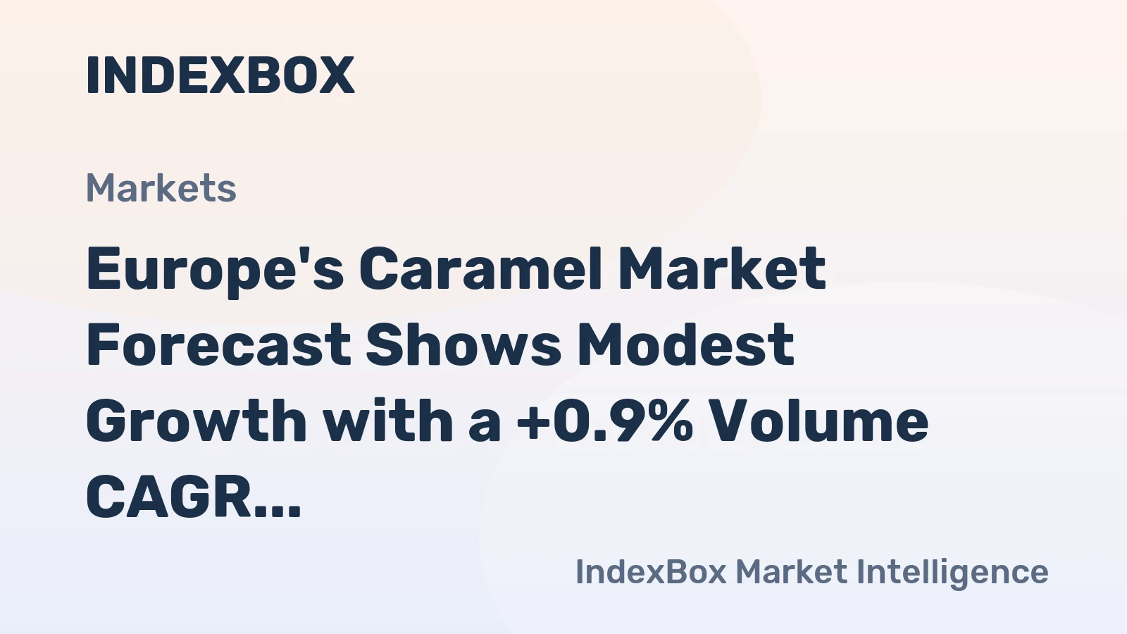 Europe's Caramel Market Forecast Shows Modest Growth with a +0.9% Volume CAGR Through 2035
