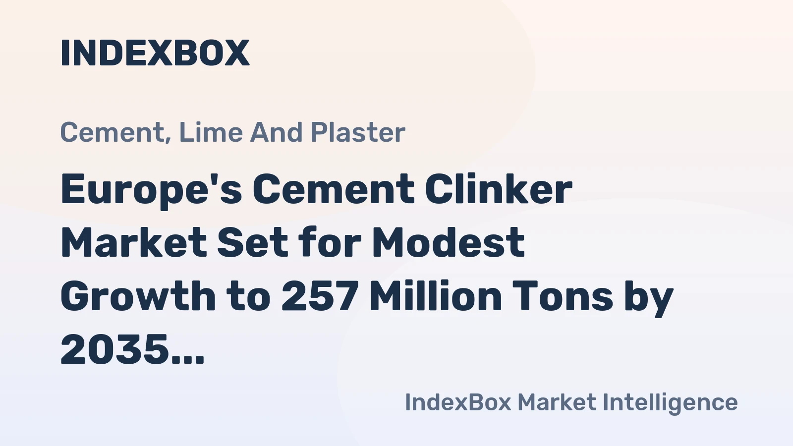 Europe's Cement Clinker Market Set for Modest Growth to 257 Million Tons by 2035