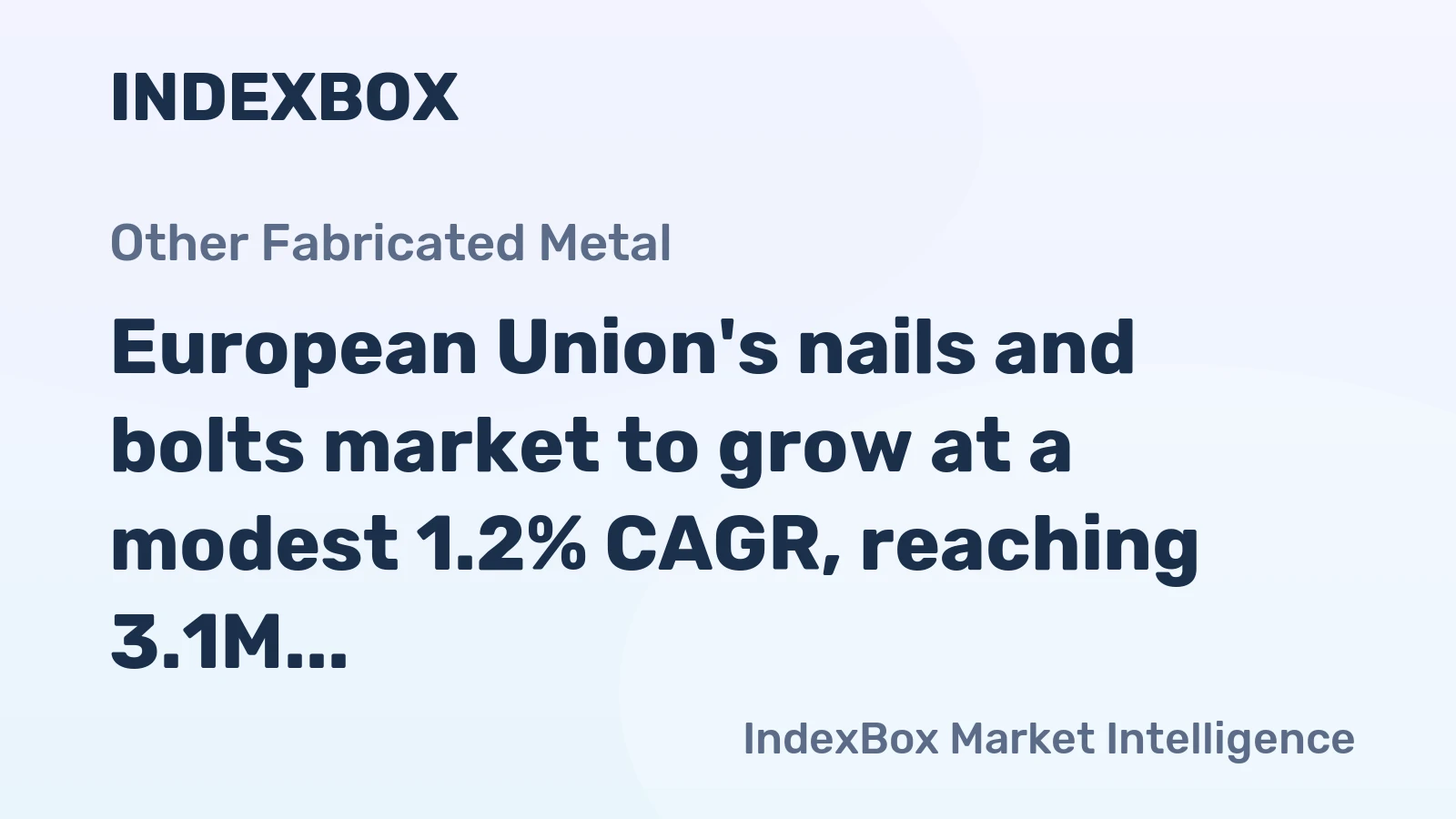 European Union's nails and bolts market to grow at a modest 1.2% CAGR, reaching 3.1M tons by 2035, driven by rising demand.