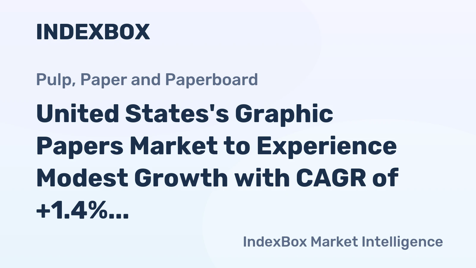 United States's Graphic Papers Market to Experience Modest Growth with CAGR of +1.4% from 2024 to 2035