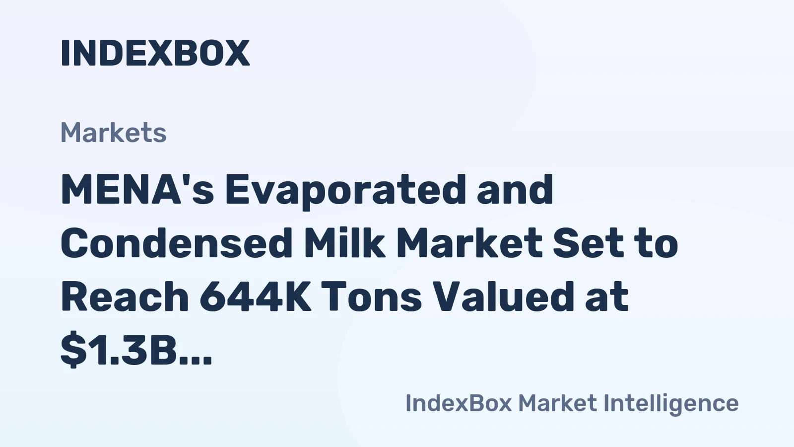 MENA's Evaporated and Condensed Milk Market Set to Reach 644K Tons Valued at $1.3B by 2035