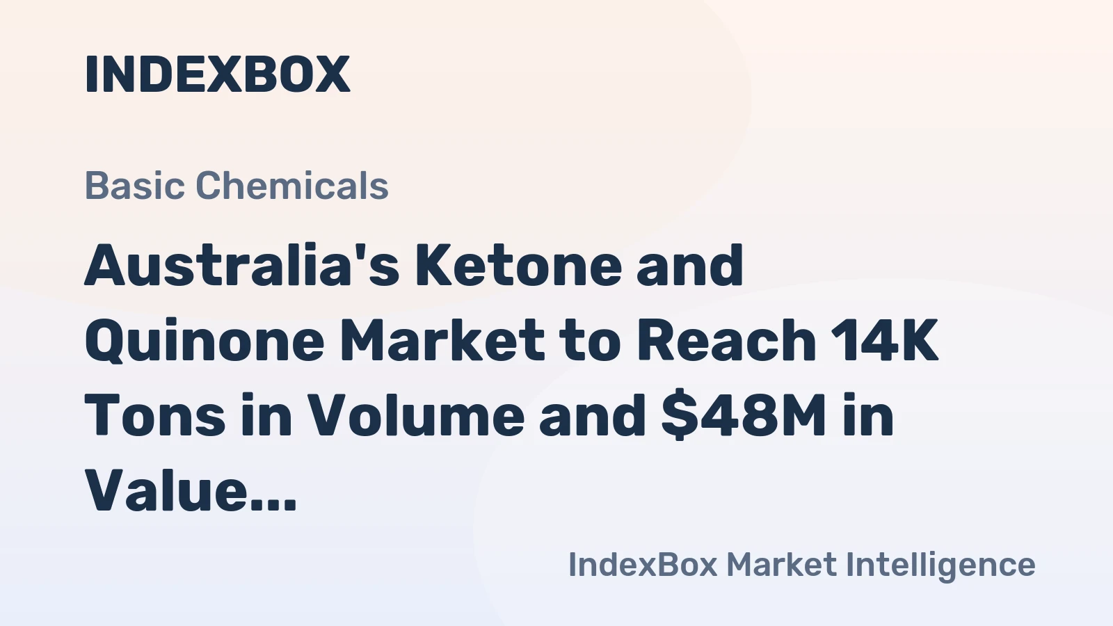 Australia's Ketone and Quinone Market to Reach 14K Tons in Volume and $48M in Value by 2035