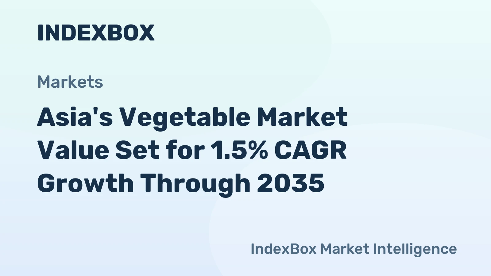 Asia's Vegetable Market Value Set for 1.5% CAGR Growth Through 2035