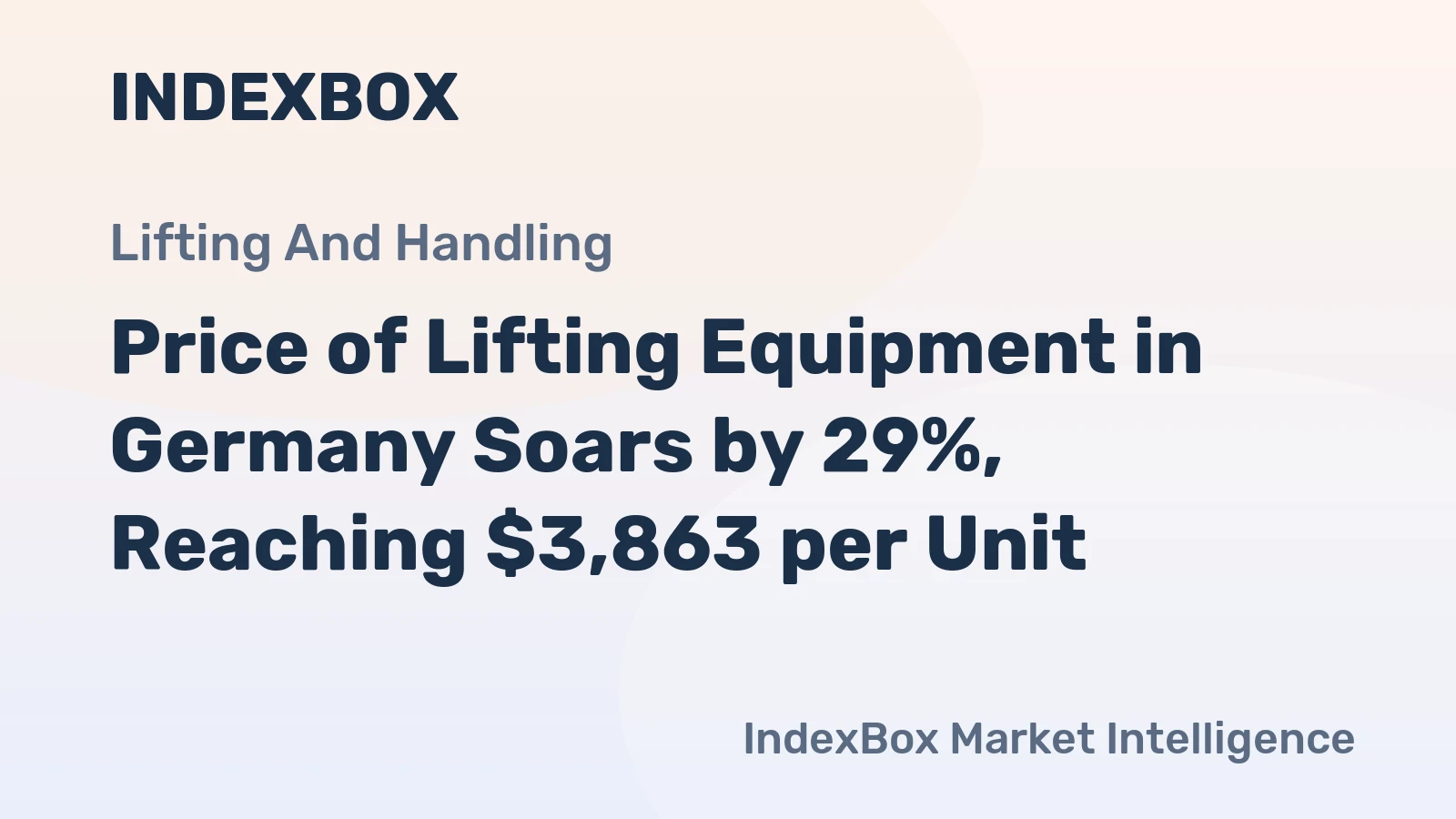 Price of Lifting Equipment in Germany Soars by 29%, Reaching $3,863 per Unit