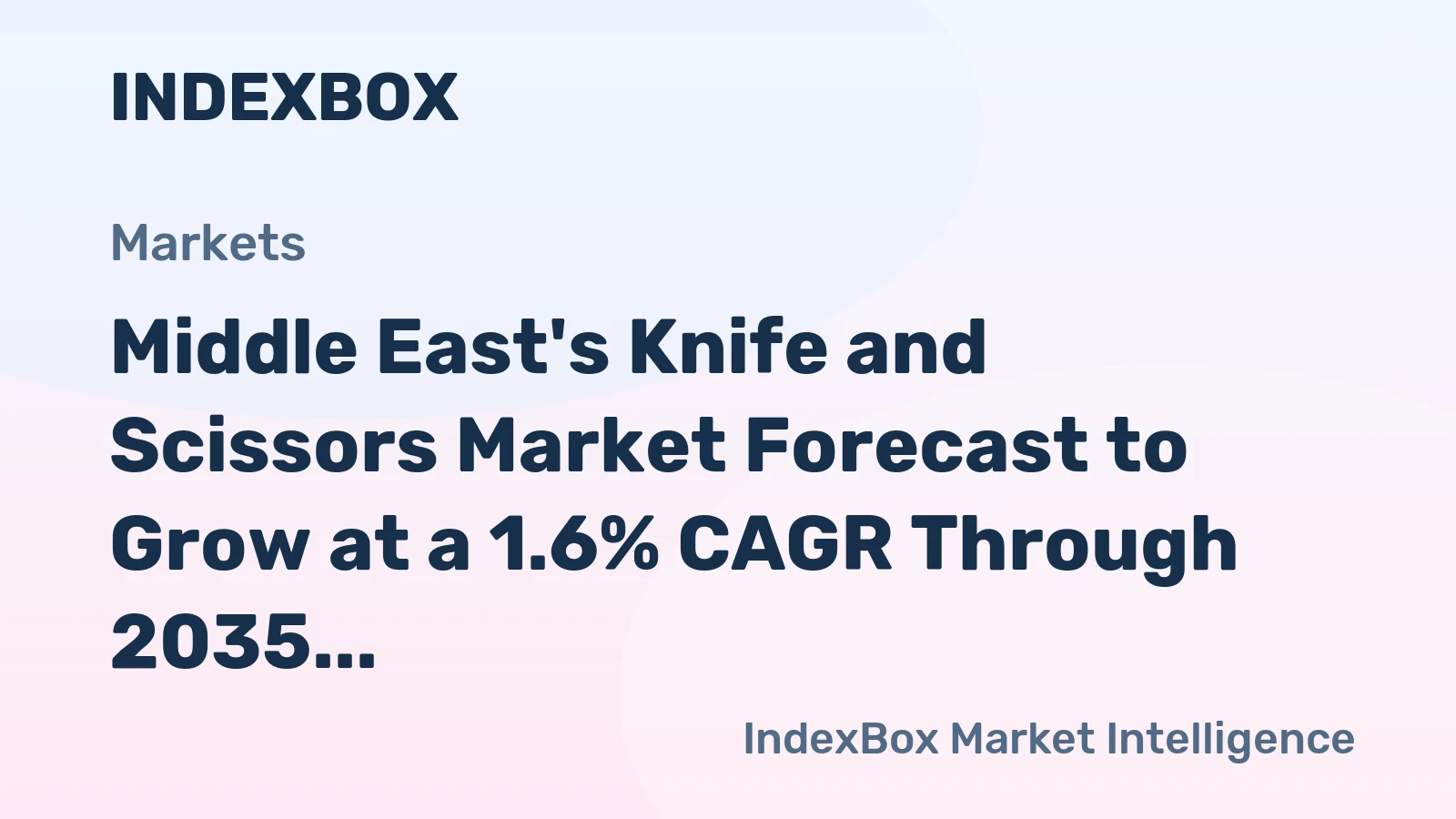 Middle East's Knife and Scissors Market Forecast to Grow at a 1.6% CAGR Through 2035