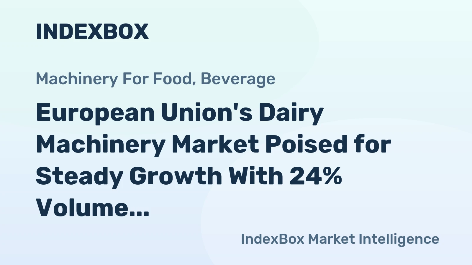 European Union's Dairy Machinery Market Poised for Steady Growth With 24% Volume CAGR Through 2035
