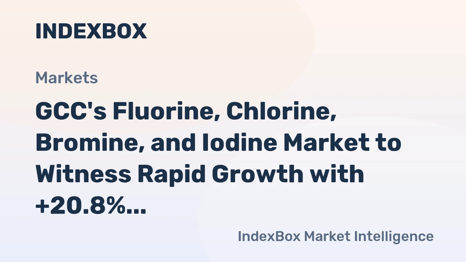GCC's Fluorine, Chlorine, Bromine, and Iodine Market to Witness Rapid Growth with +20.8% CAGR from 2024 to 2035