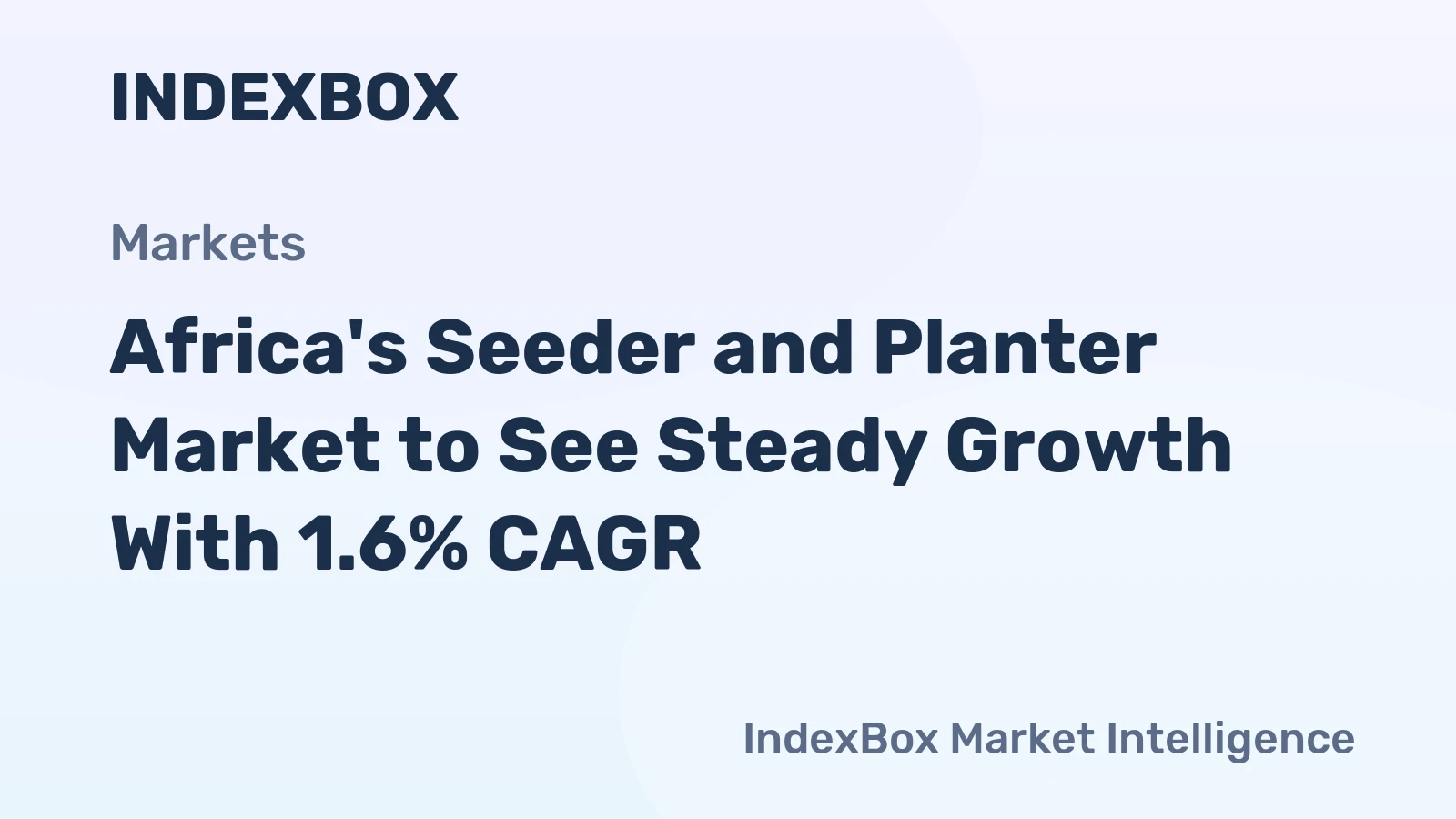 Africa's Seeder and Planter Market to See Steady Growth With 1.6% CAGR